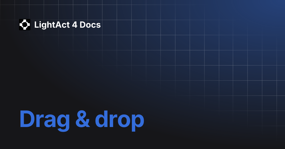 Drag & drop | LightAct 4 Docs