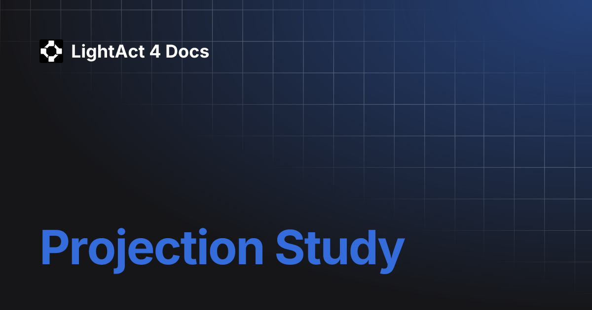 Projection Study | LightAct 4 Docs