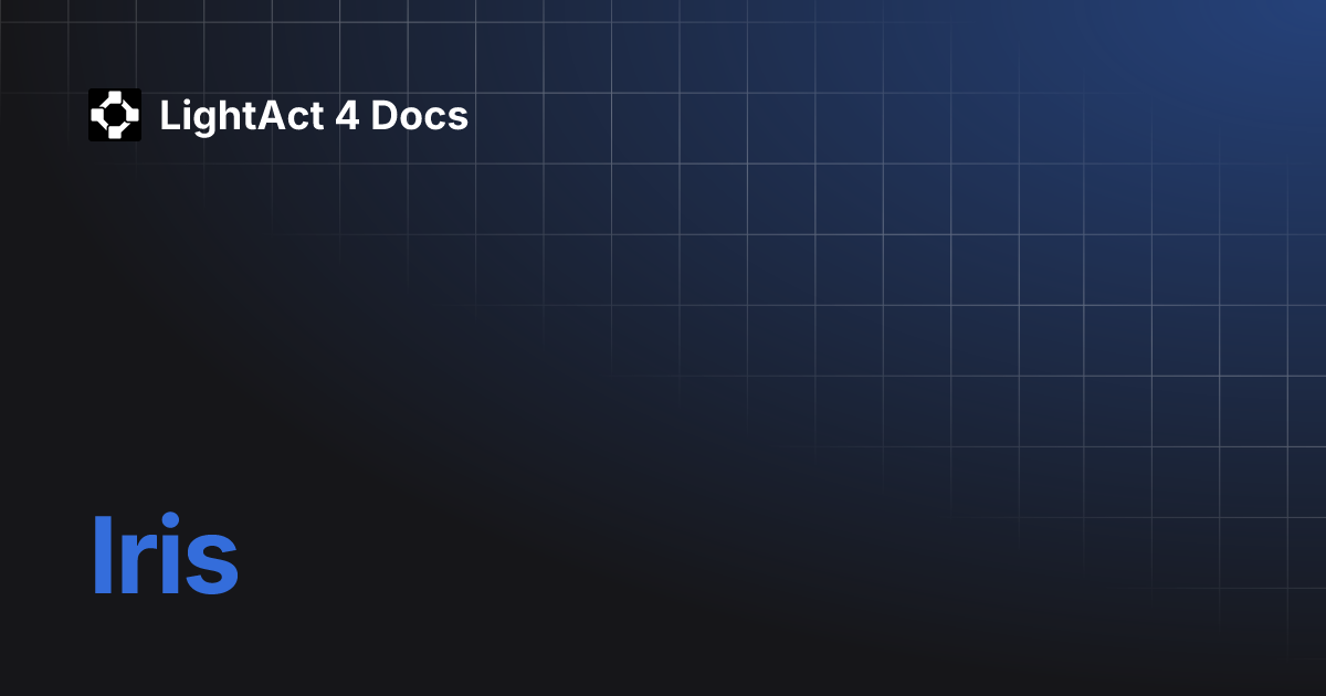 Iris | LightAct 4 Docs