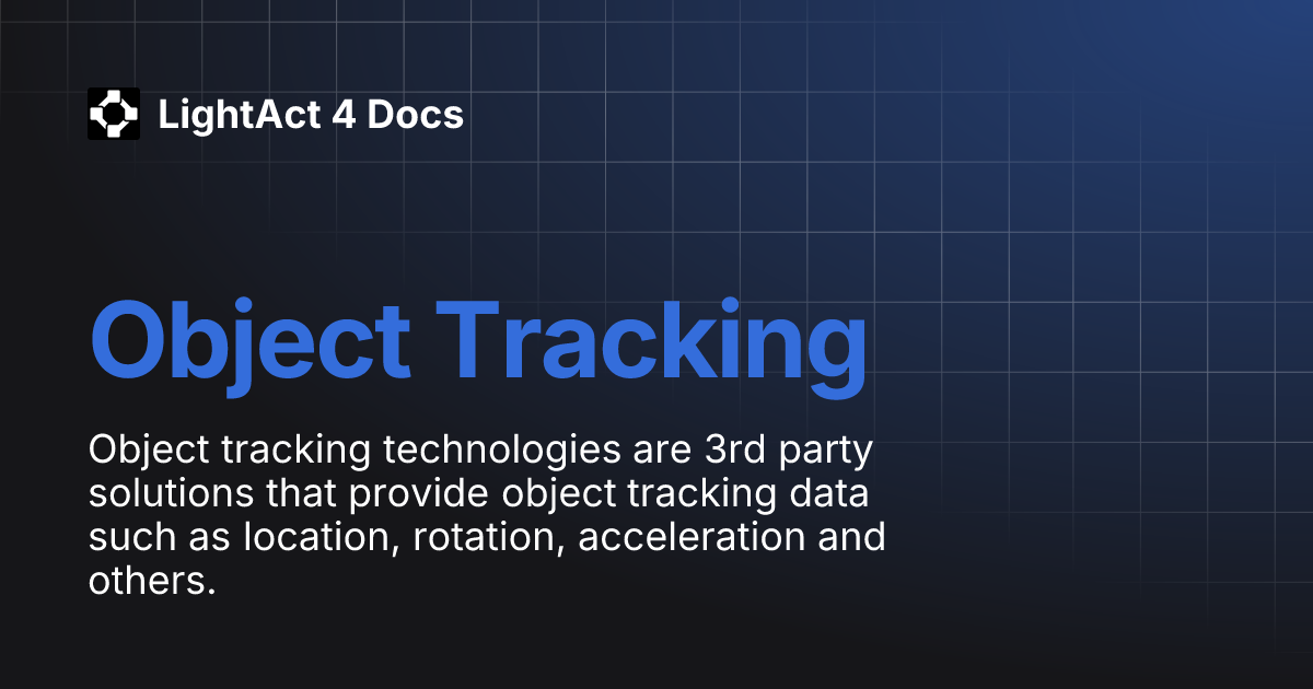 Object Tracking | LightAct 4 Docs