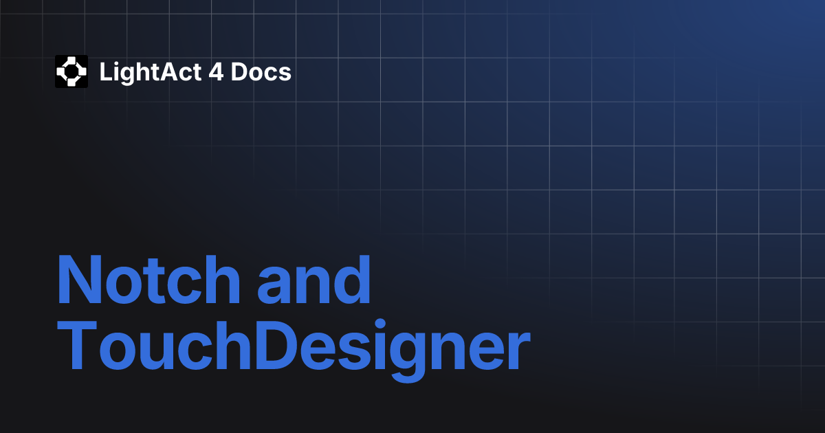 Playing Notch Blocks | LightAct 4 Docs